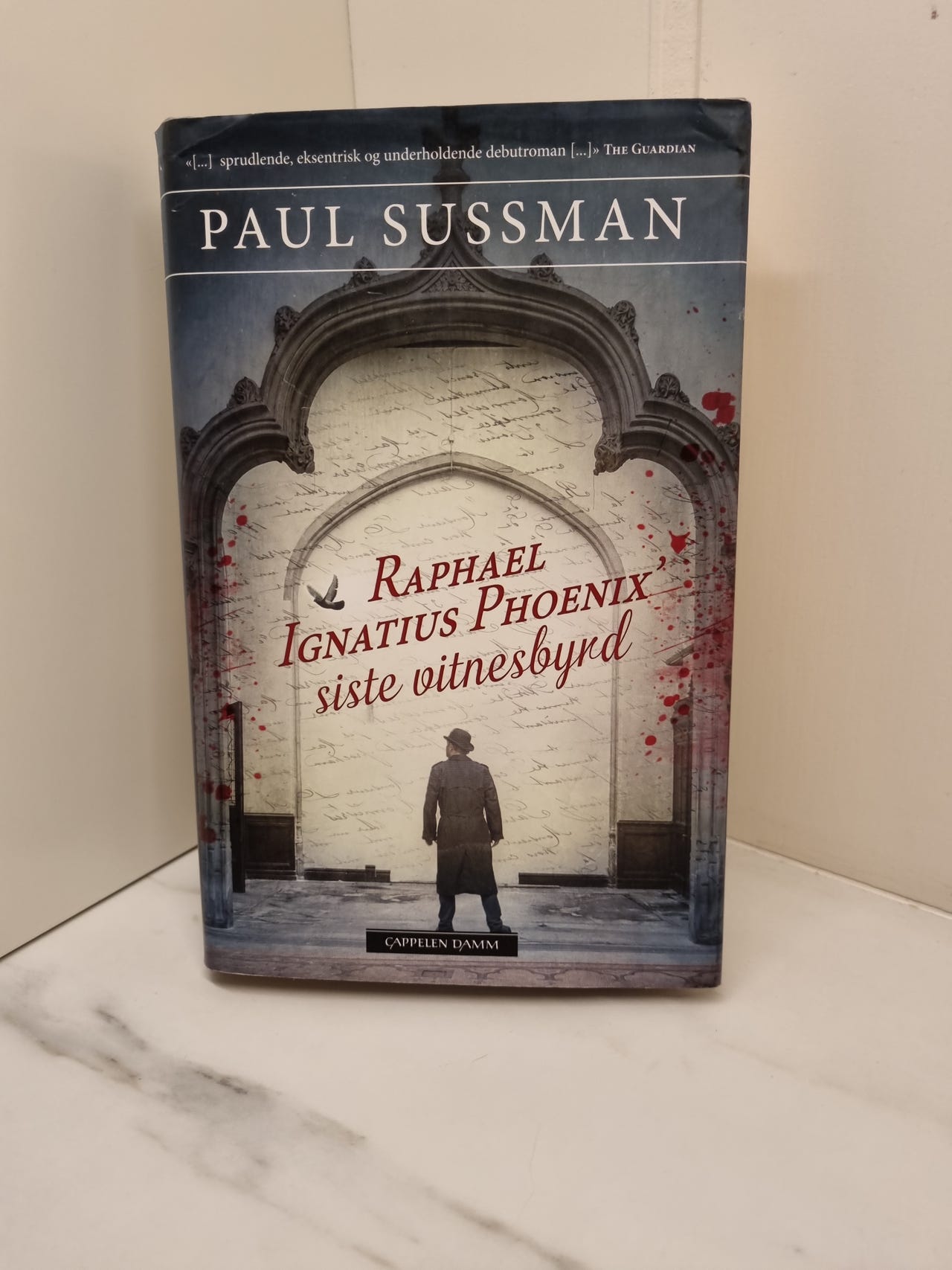 Raphael Ignatius Phoenix' siste vitnesbyrd. Av Paul Sussman. Innbundet ...