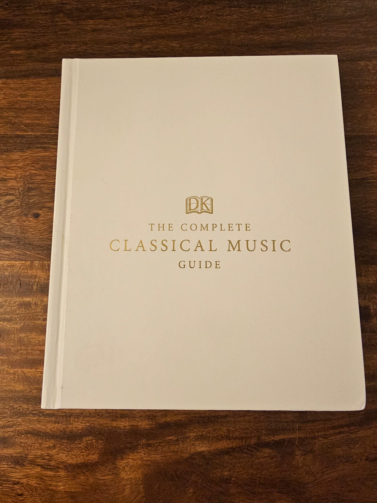 The Complete Classical Music Guide. Dorling Kindersley | FINN-torget