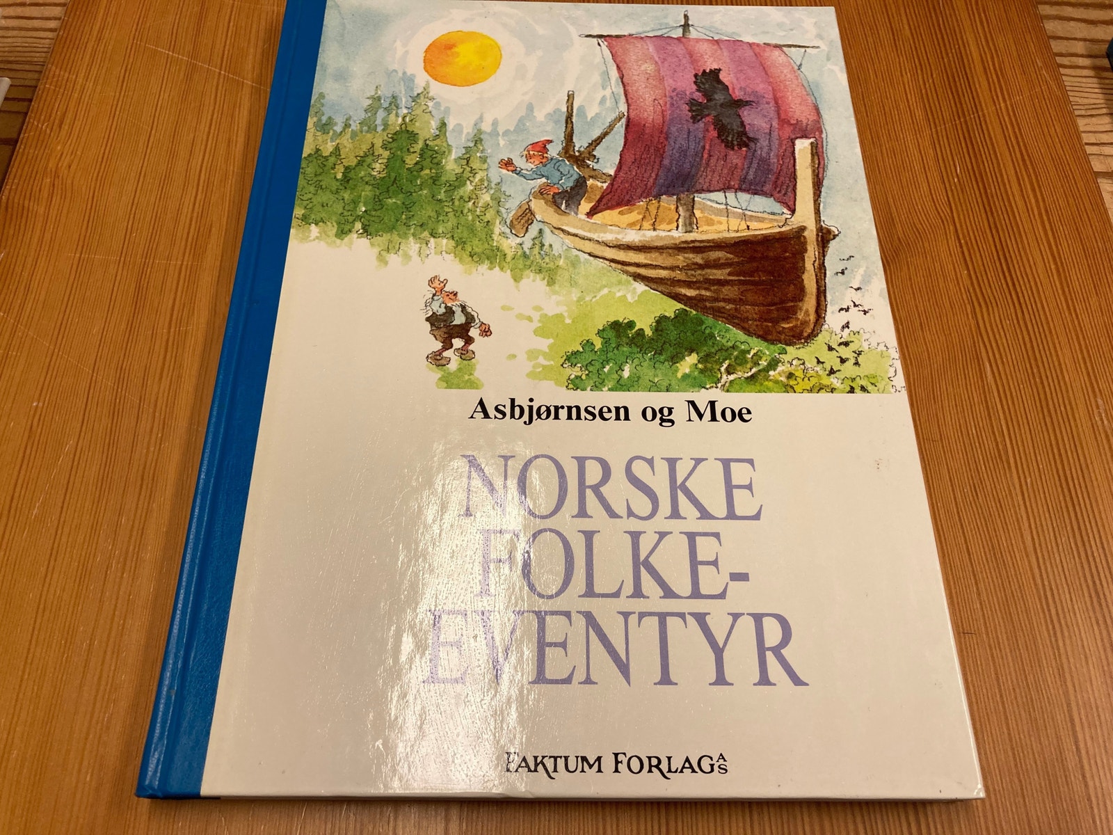 VERDENS VAKRESTE EVENTYR - 7 - ASBJØRNSEN og MOE : NORSKE FOLKE-EVENTYR ...