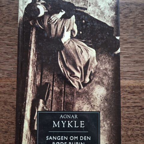 Agnar Mykle: Sangen om den røde rubin. | FINN-torget